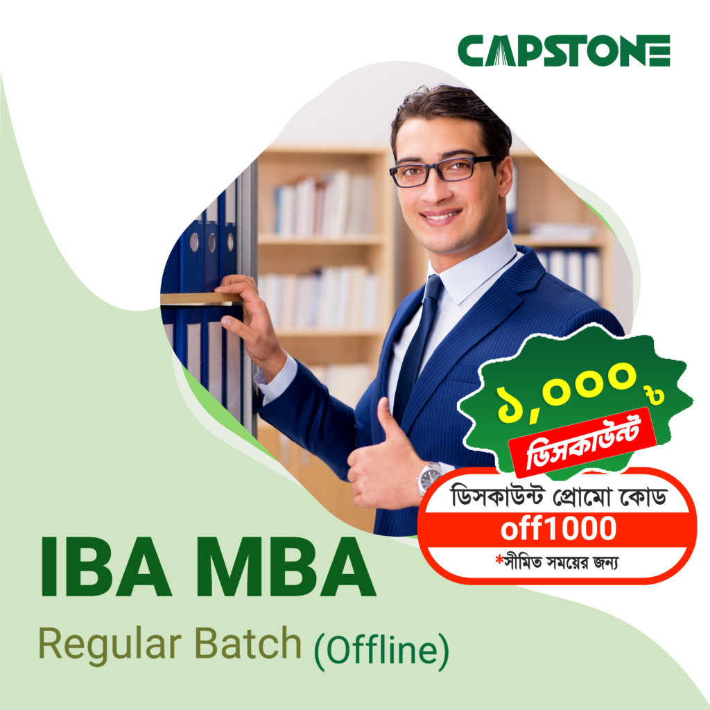 IBA MBA Special Regular Batch (Offline) - Capstone Education